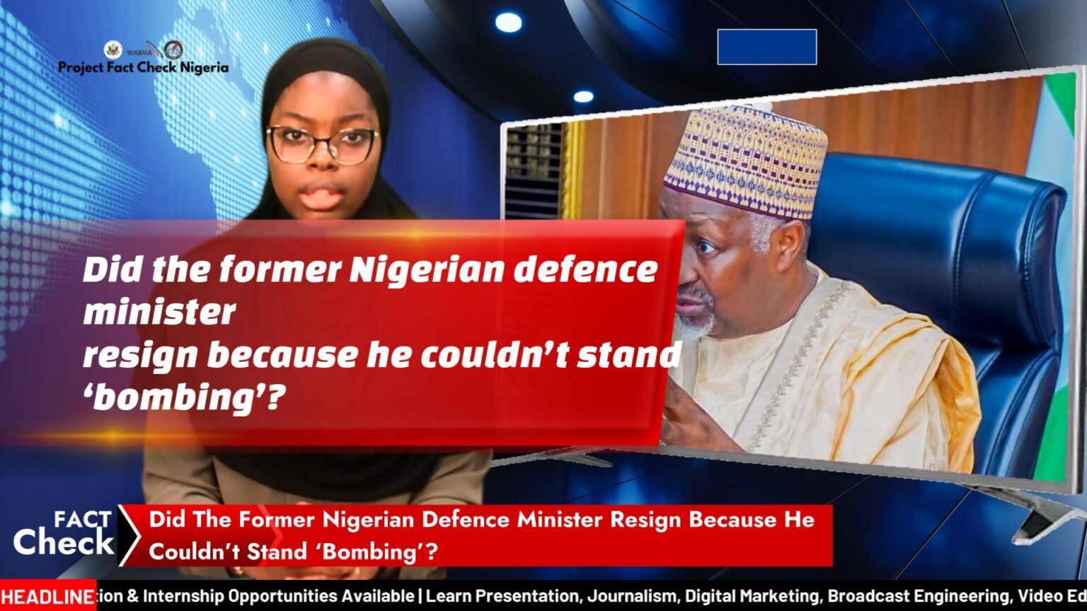 Ep.109–WABMA Fake News Debunker - Project FactCheck Nigeria